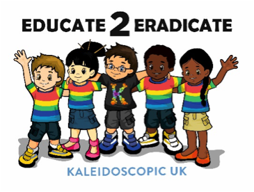 Educate 2 Eradicate, June 2022 – Kaleidoscopic UK