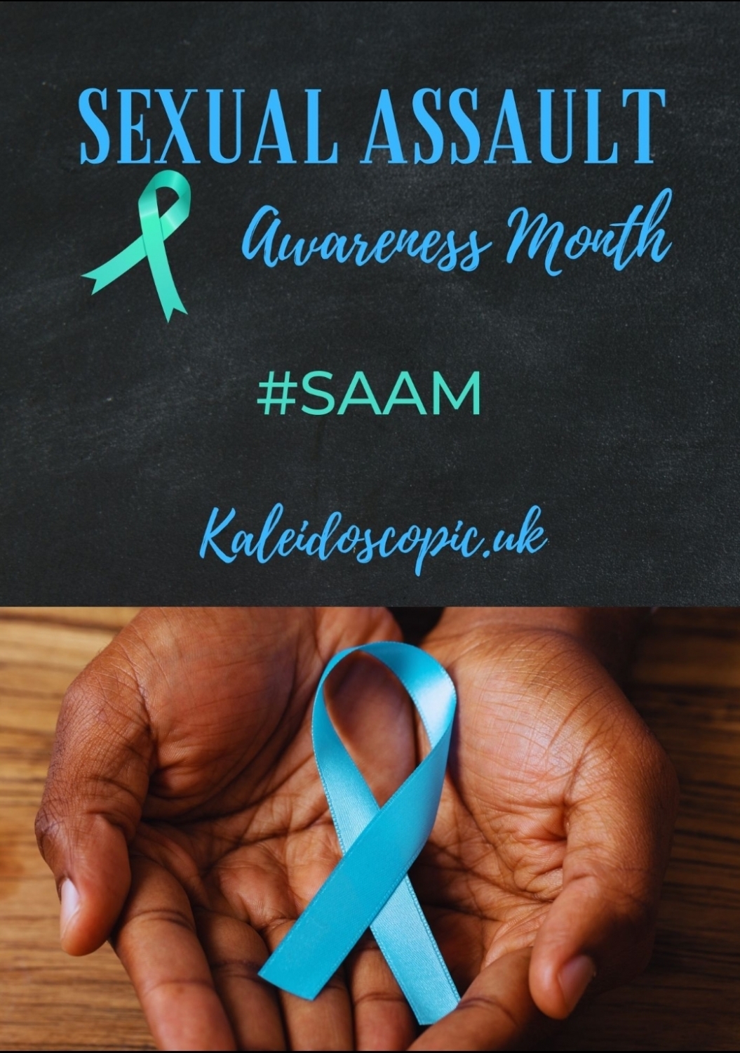 Sexual Assault Awareness Month – Kaleidoscopic UK